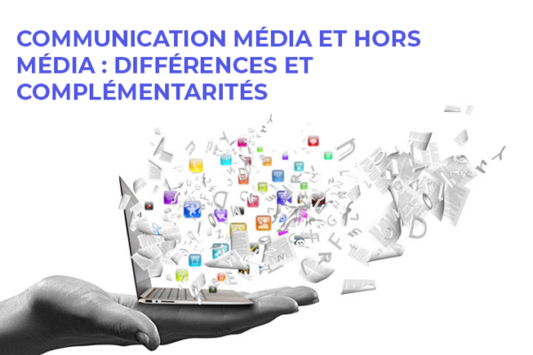 Communication média et hors média : différences et complémentarités - Crown Heights